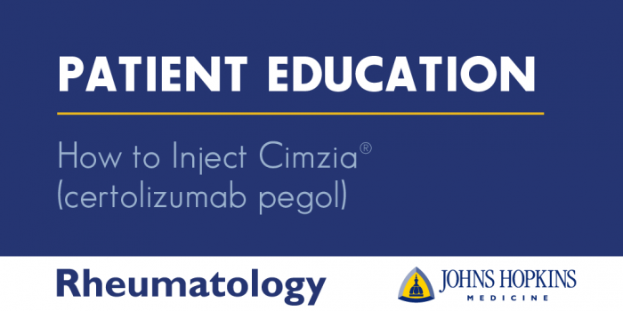 How To Inject Cimzia • Johns Hopkins Rheumatology